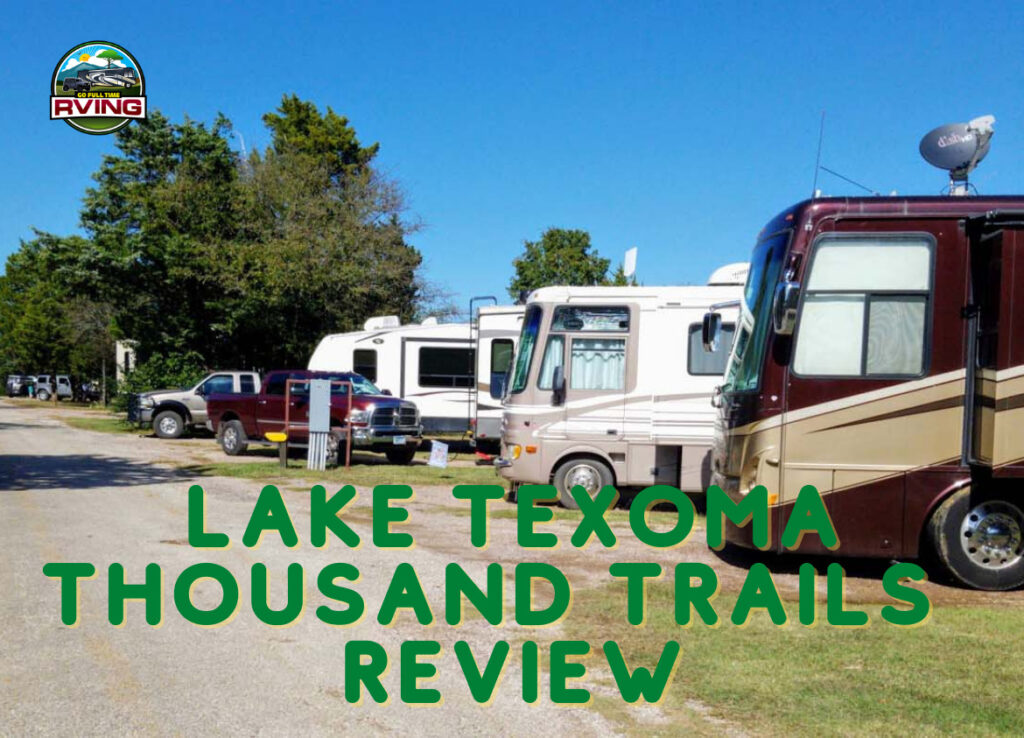 Lake Texoma Thousand Trails Campground Review