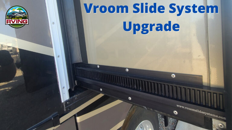 Vroom Slide System Upgrade | Go Full-Time RVing