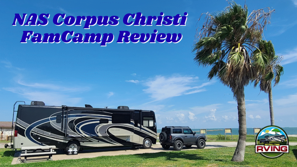 NAS Corpus Christi FamCamp Review